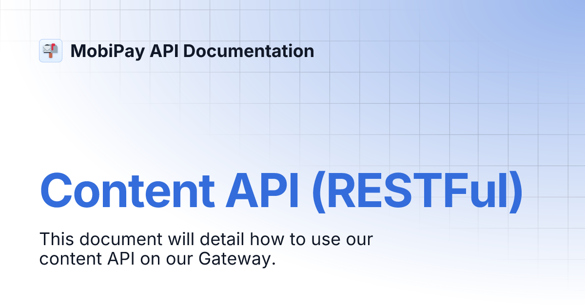 Content API (RESTFul) | MobiPay API Documentation