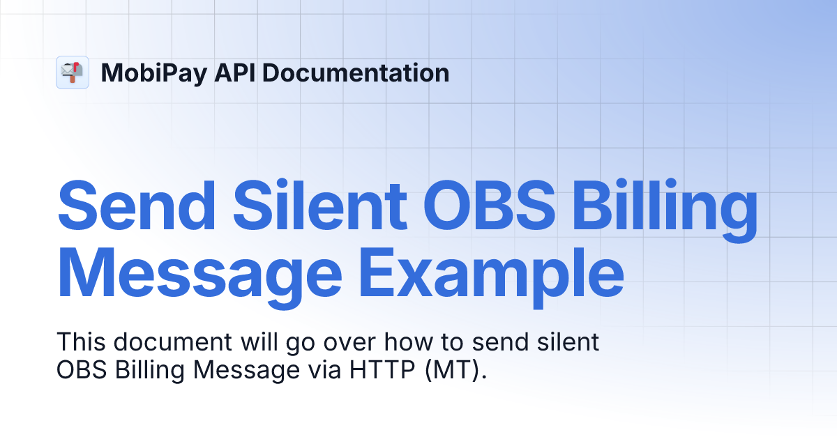 Send Silent OBS Billing Message Example | MobiPay API Documentation