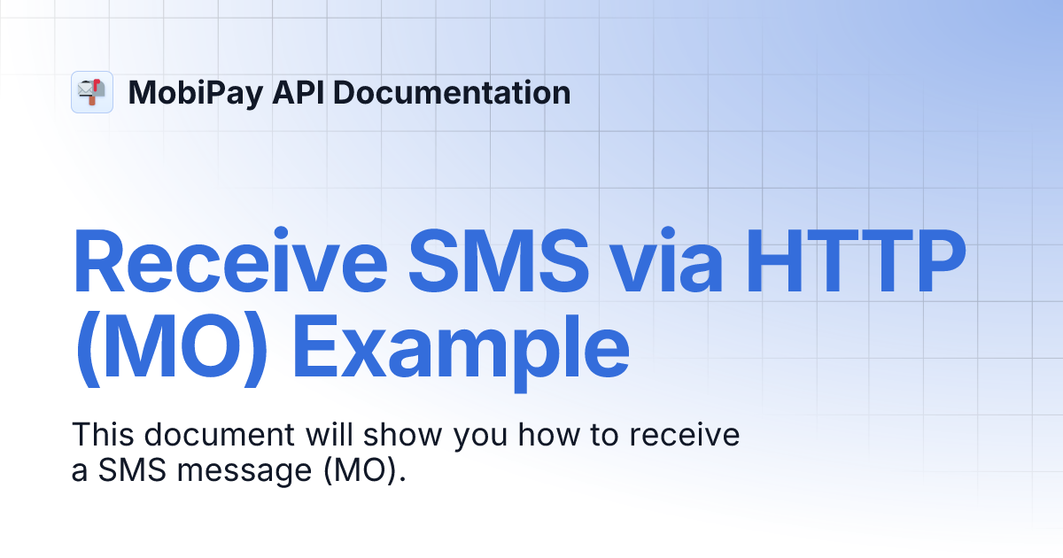 Receive SMS via HTTP (MO) Example | MobiPay API Documentation